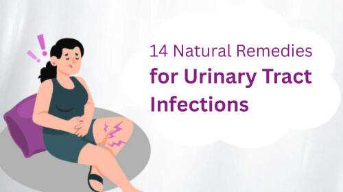 14 Natural Remedies for Urinary Tract Infections (UTIs)