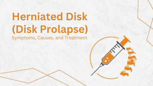Herniated Disk (Disk Prolapse) - Symptoms, Causes, and Treatment