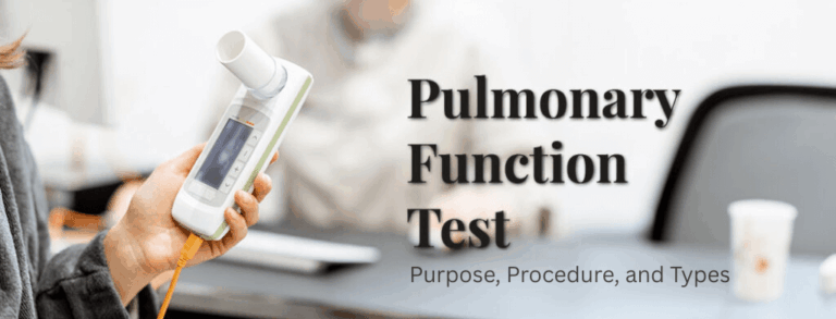 Pulmonary Function Tests: Purpose, Procedure, and Types